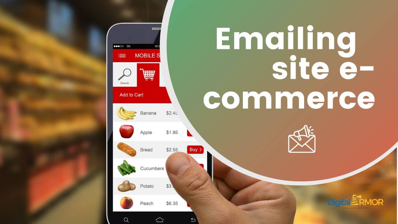 Comment faire un emailing pour un site e-commerce ? | Digital Armor